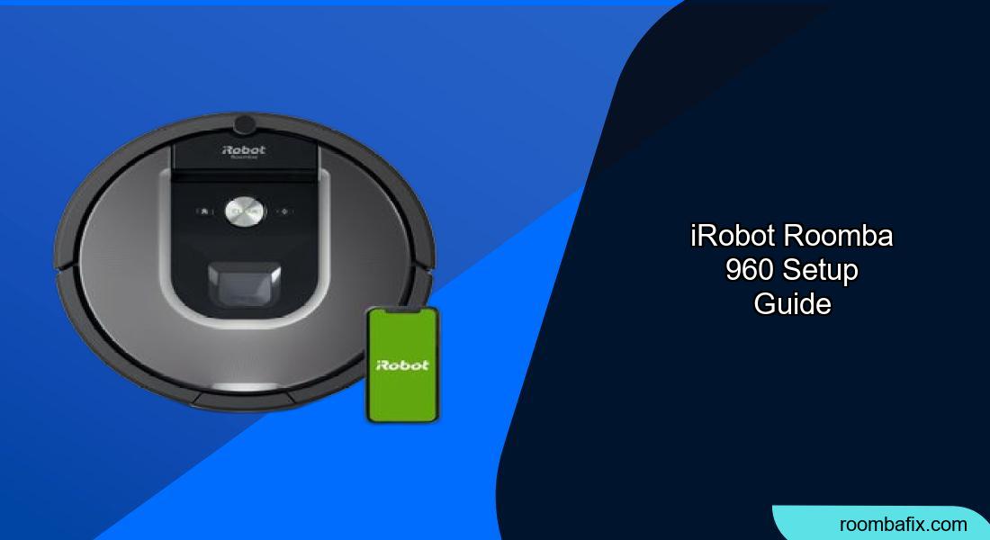 iRobot Roomba 960 Setup